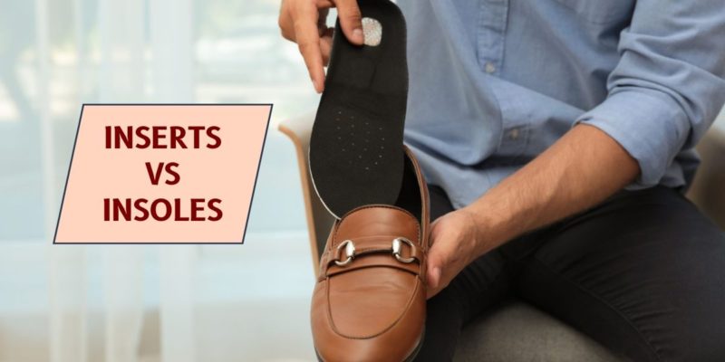 What is the Difference Between inserts And insoles? - Pacific Foot